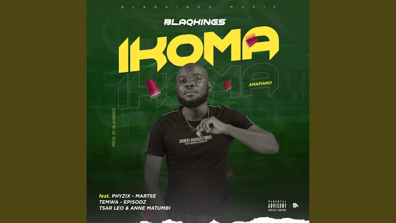 Ikoma (feat. TsarLeo, Phyzix, Temwa, Episodz, Anne Matumbi & Martse ...