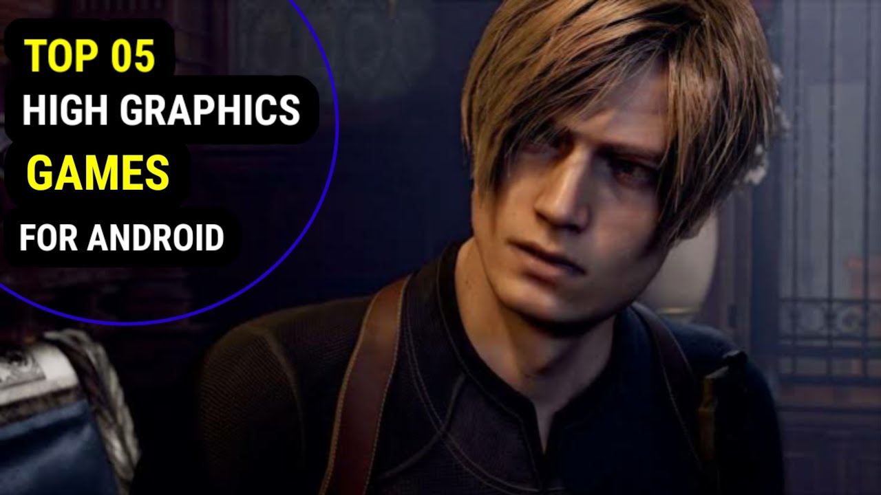 Top 5 high graphics games on play store – high graphics online offline ...