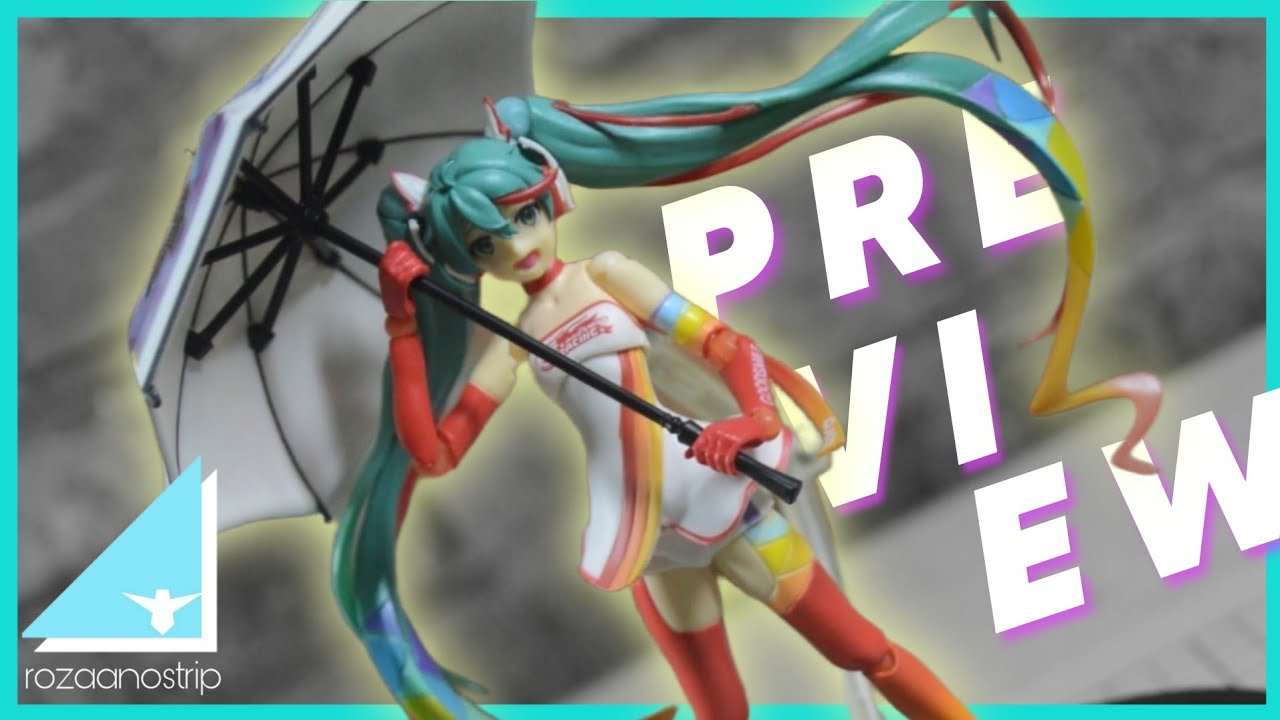 Figma Racing Miku 2016 Ver. Bootleg PREVIEW (Bahasa Indonesia) - YouTube