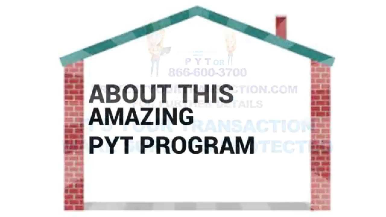 Why Buyers Love Protect Your Transaction - use PYT - YouTube