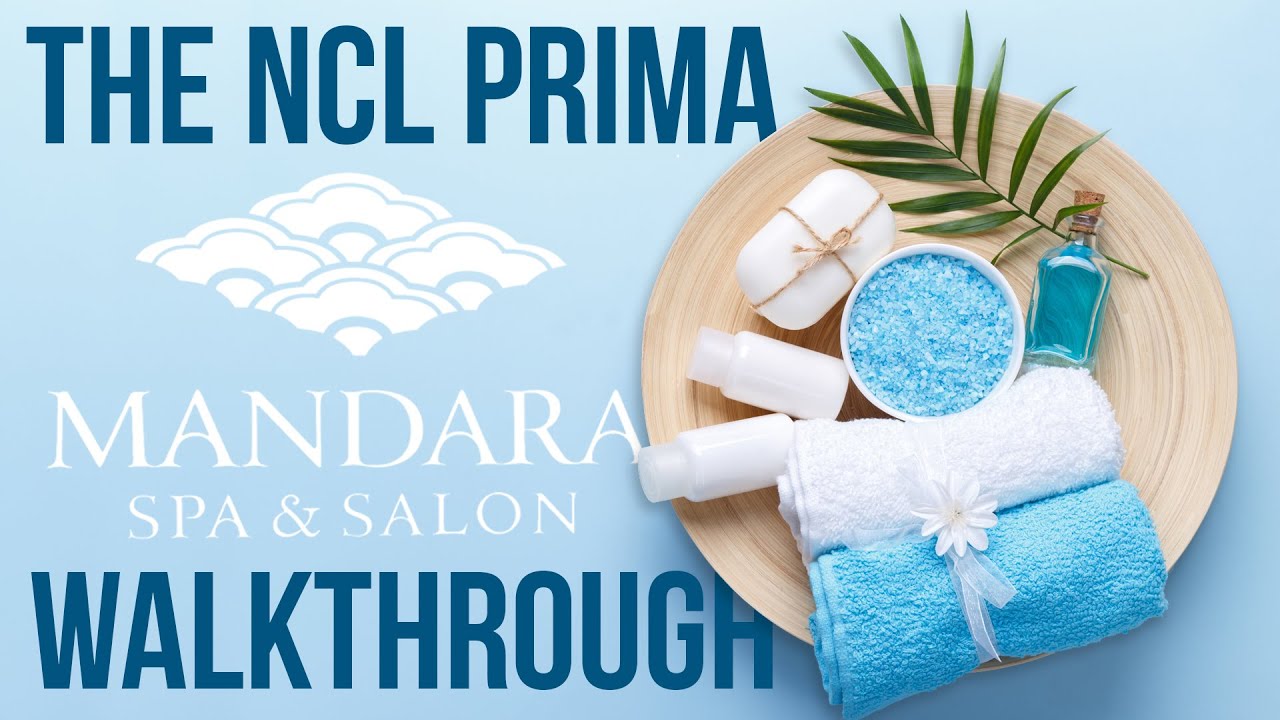 Norwegian Prima: Mandara Spa & Salon Walkthrough - YouTube
