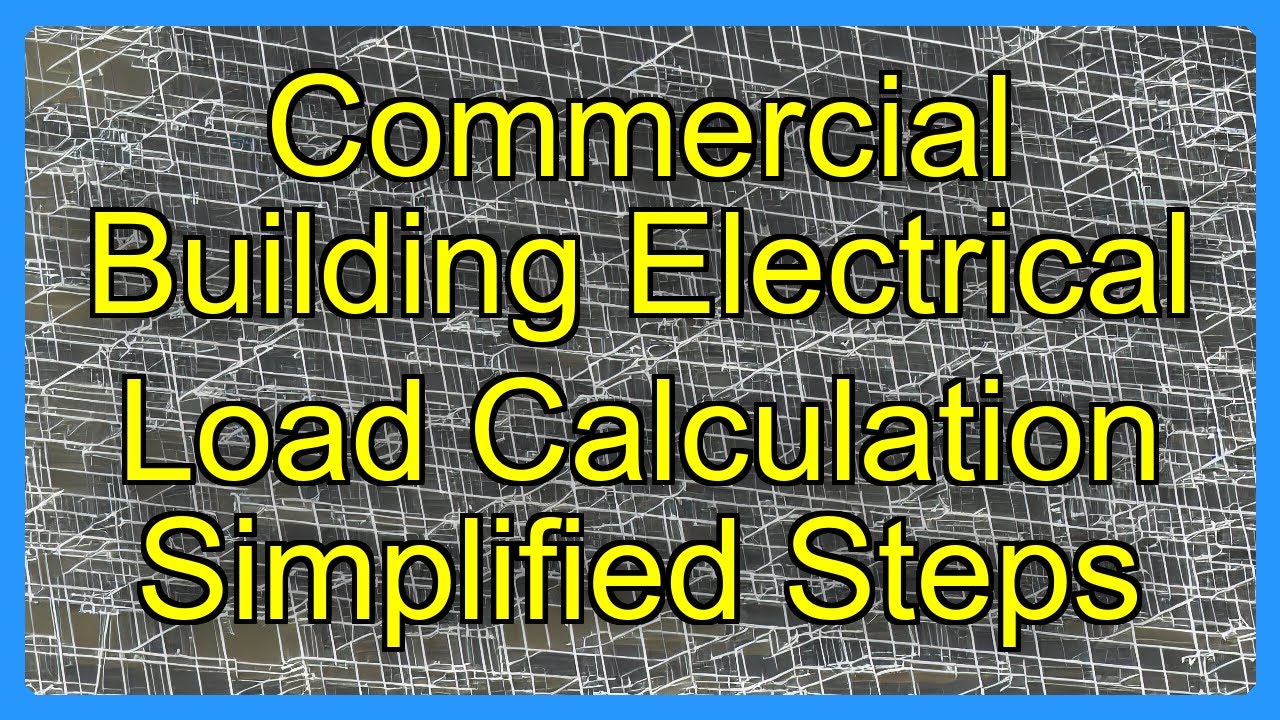 Commercial Building Electrical Load Calculation Simplified Steps - YouTube