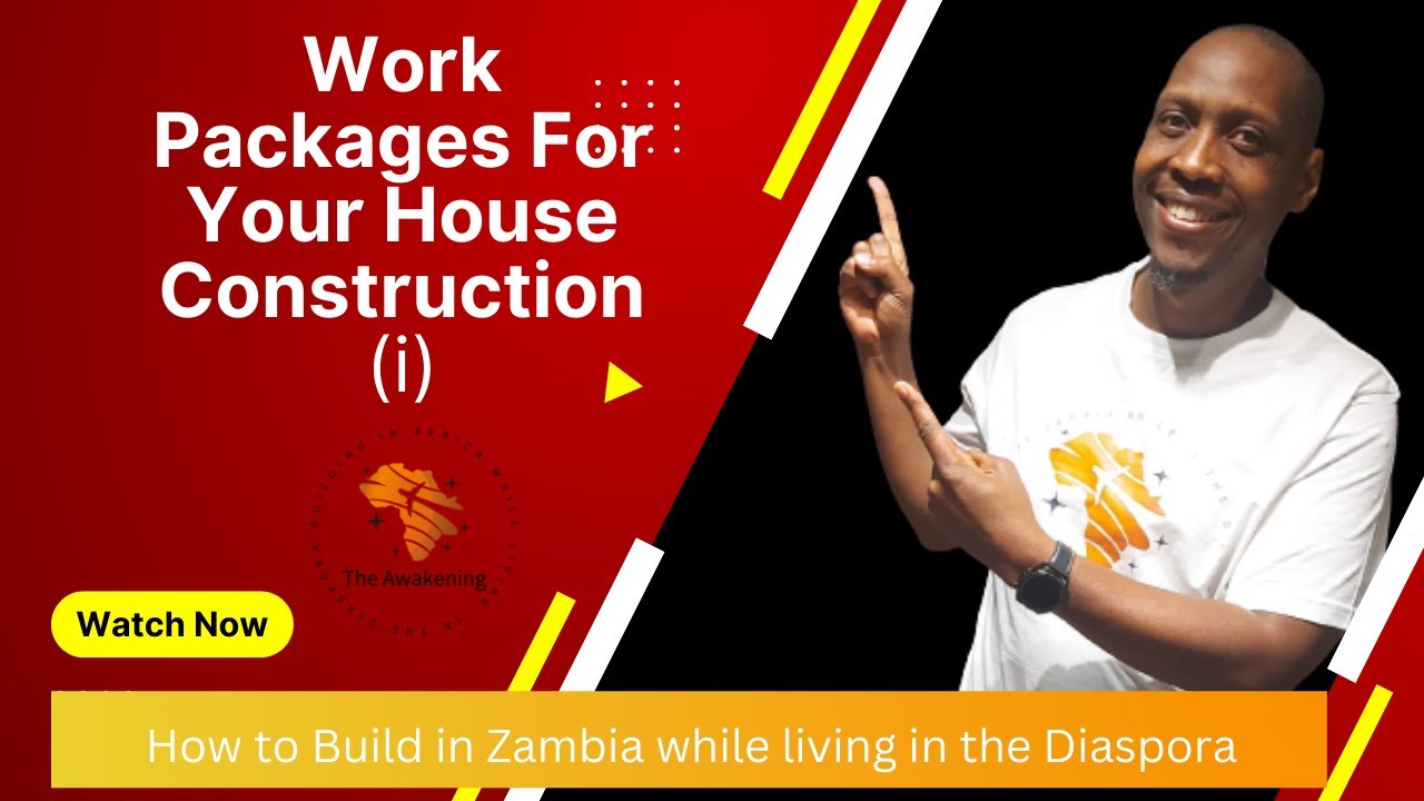 Part 16 | Work Packages For Your Dream House Construction (i) in Zambia ...