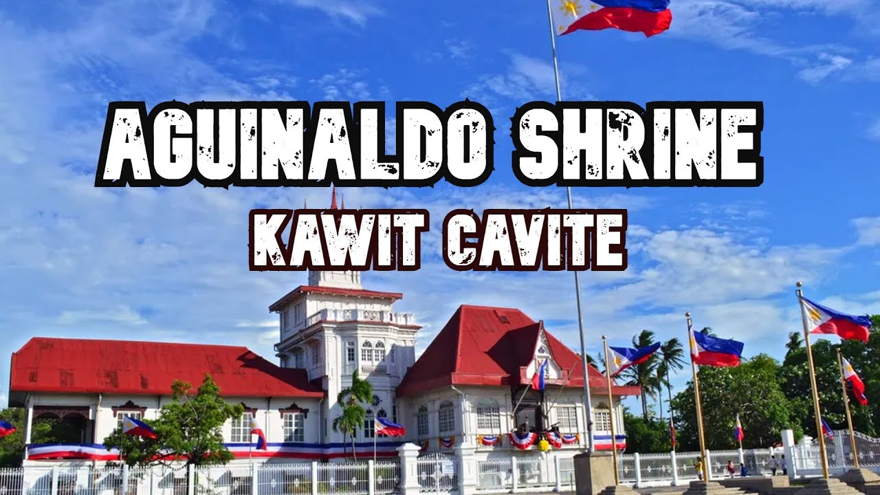 AGUINALDO SHRINE KAWIT CAVIT E PHILIPPINES / SEPJO TRAVEL VLOG - YouTube