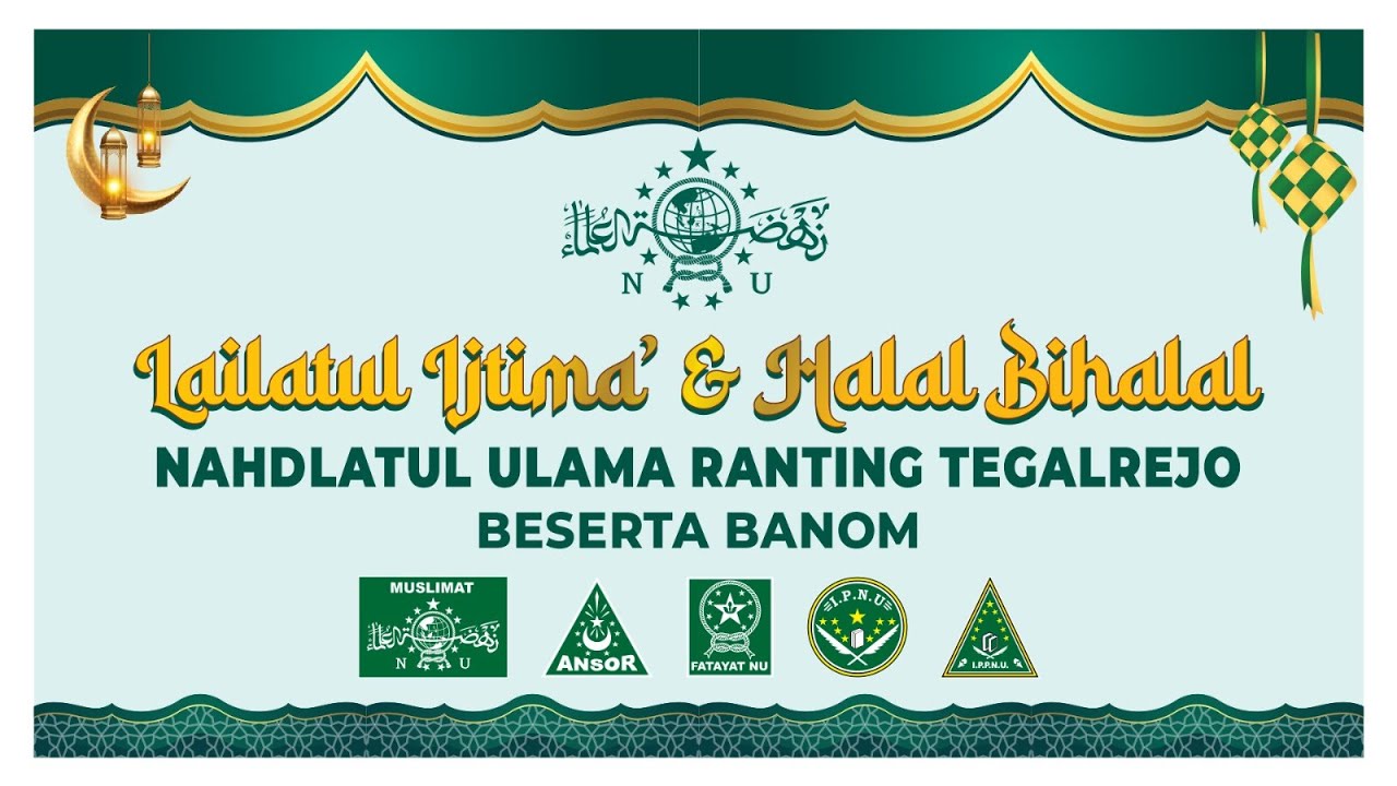 LAILATUL IJTIMAK NU RANTING TEGALREJO | 16 MEI 2023 - YouTube