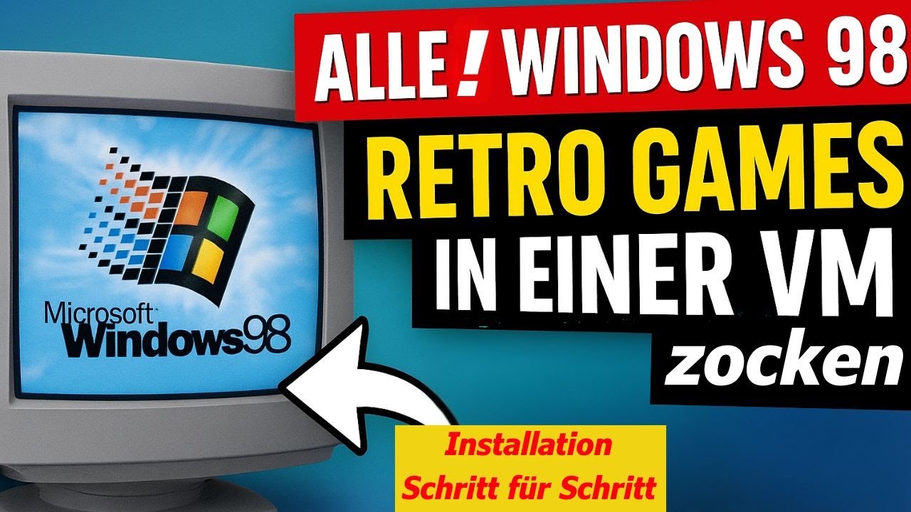 Alle Windows 98 Retro Games in einer VM | Installation Schritt für ...