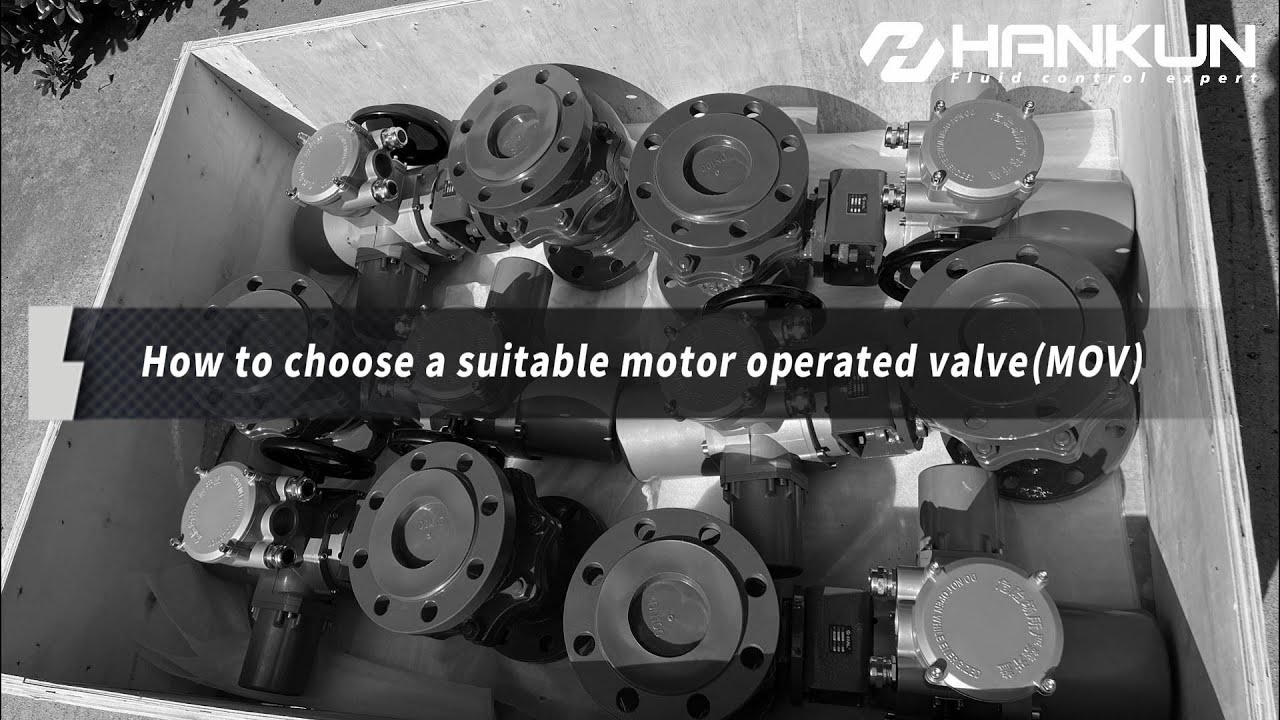 How to choose a suitable motor operated valve(MOV) - YouTube