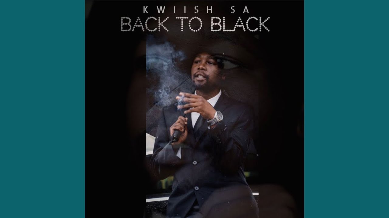 Kwiish SA - Back To Black (2023 Full Album) | Kwiish SA 2023 Amapiano ...