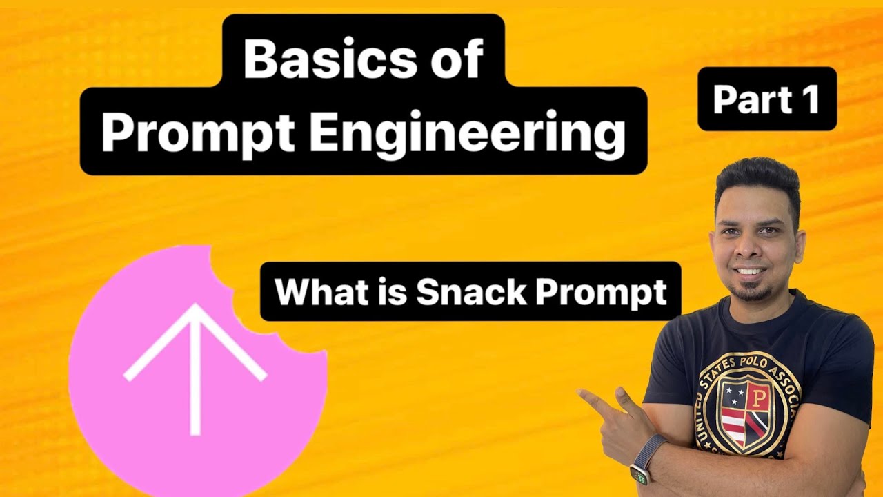 Prompt Engineering (Part 1) | Snack Prompt | How to generate efficient prompts - YouTube