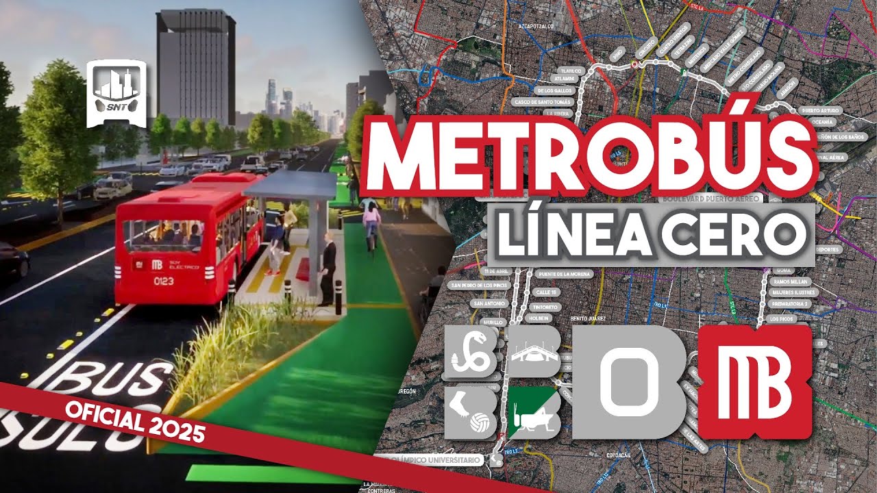 ¡Así será la NUEVA Línea 0 del METROBÚS en CIRCUITO INTERIOR! Inicia ...