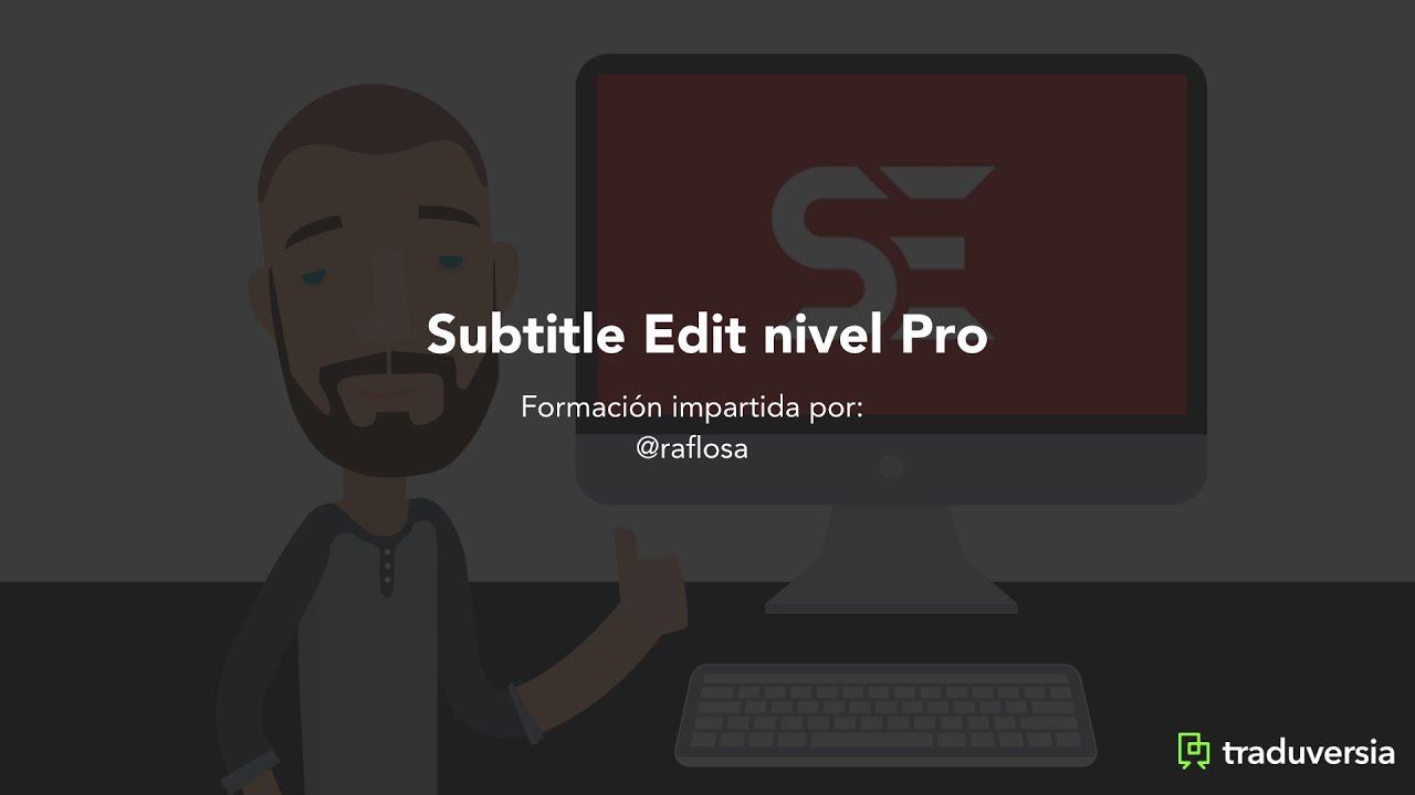 Curso: Subtitle Edit nivel Pro - YouTube