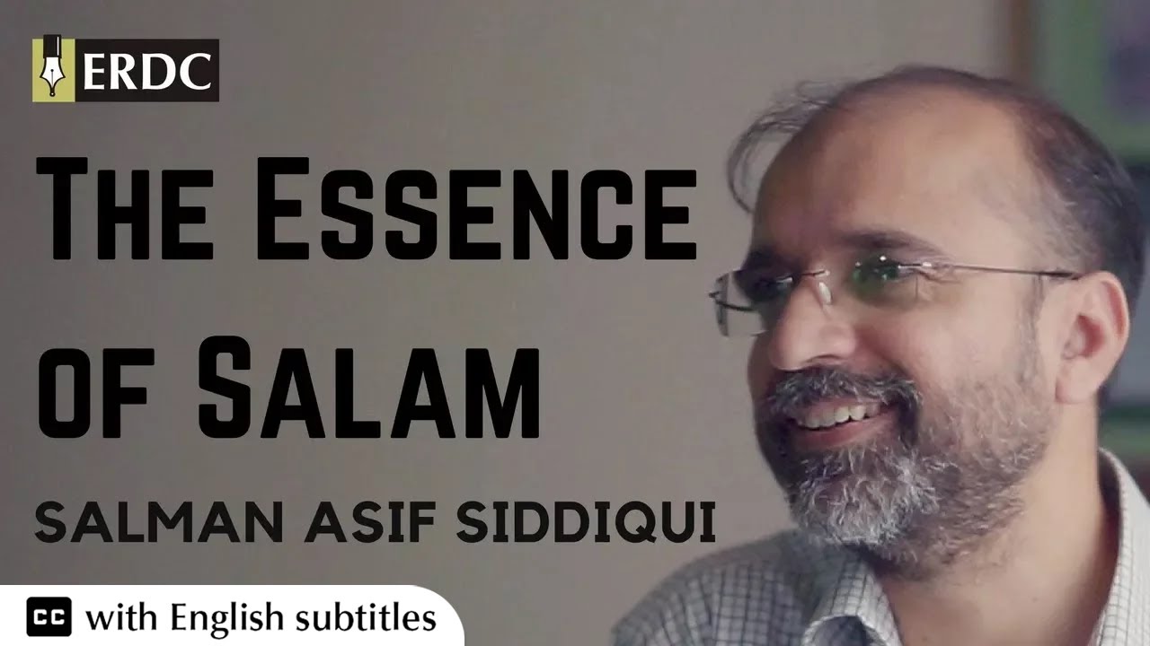 The Essence of Salam | Salman Asif Siddiqui - YouTube