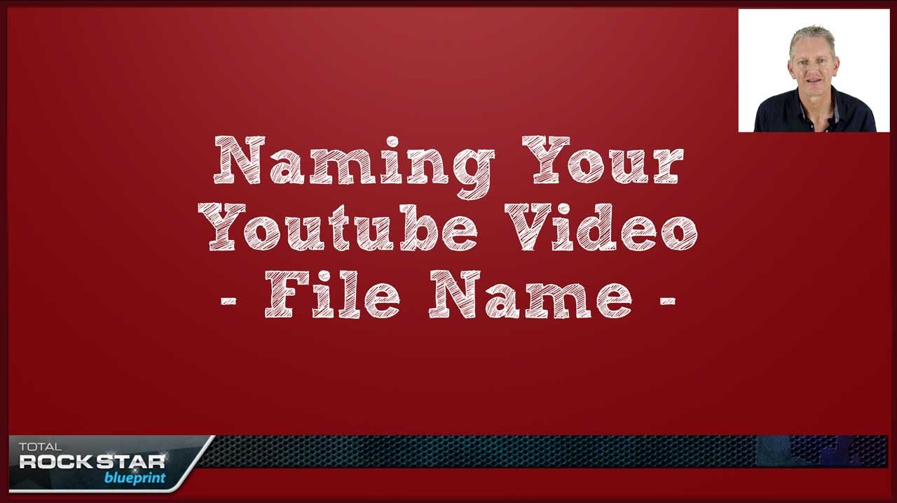 Naming Your Youtube Video Filename - YouTube