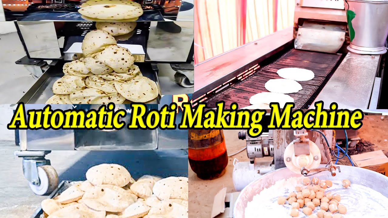 Automatic Roti Making Machine / Full Set Up For Roti Maker | Roti ...