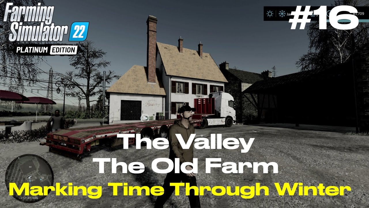 FS22 THE VALLEY THE OLD FARM | MARKING TIME THROUGH WINTER | Ep 16 ...
