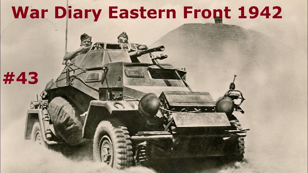 War Diary of a tank gunner at the Eastern Front 1942 / Part 43 - YouTube