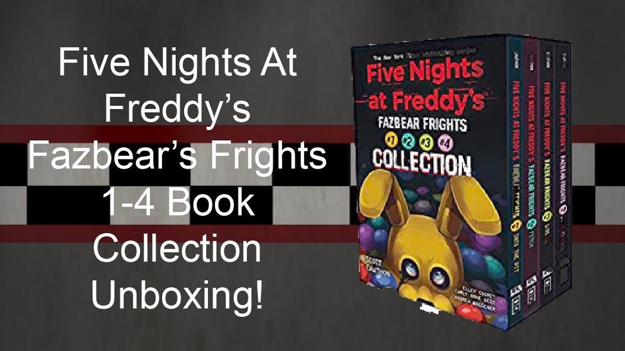 Five Nights At Freddy’s Fazbear’s Frights 1-4 Book Collection Unboxing ...