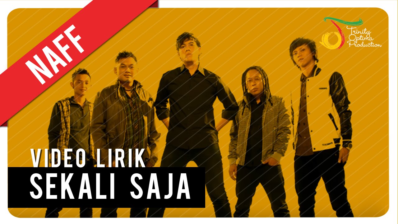 NaFF - Sekali Saja | Video Lirik - YouTube Music