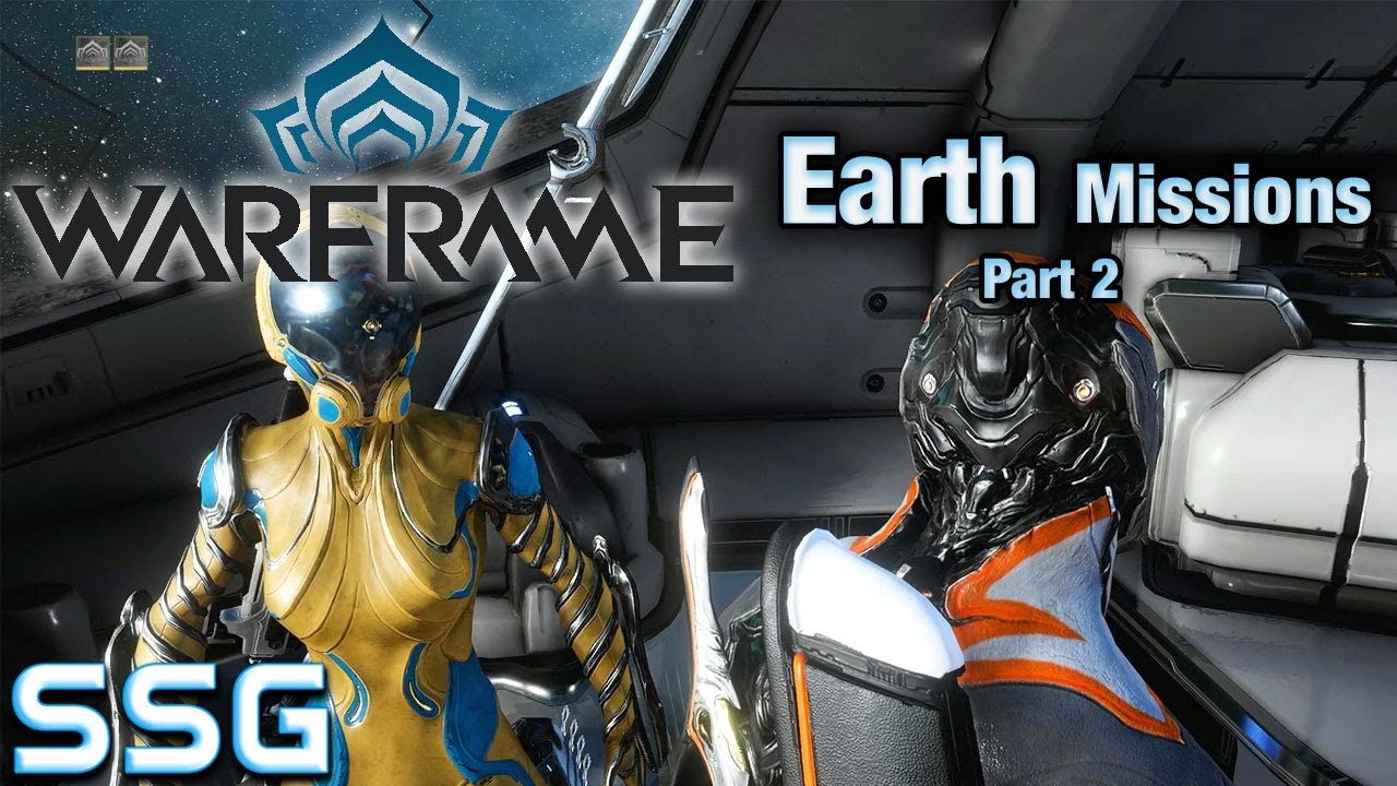 WARFRAME Earth Missions part 2 Ep 2 SeeShellGaming - YouTube