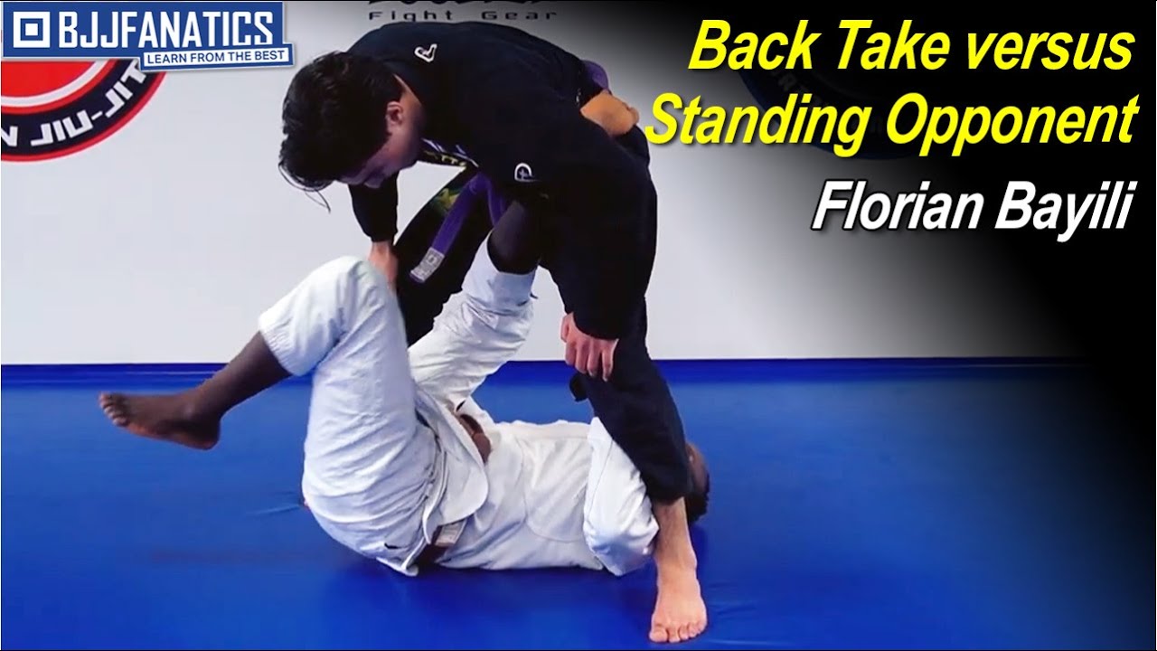 BJJ Back Take versus Standing Opponent by Florian Bayili - YouTube