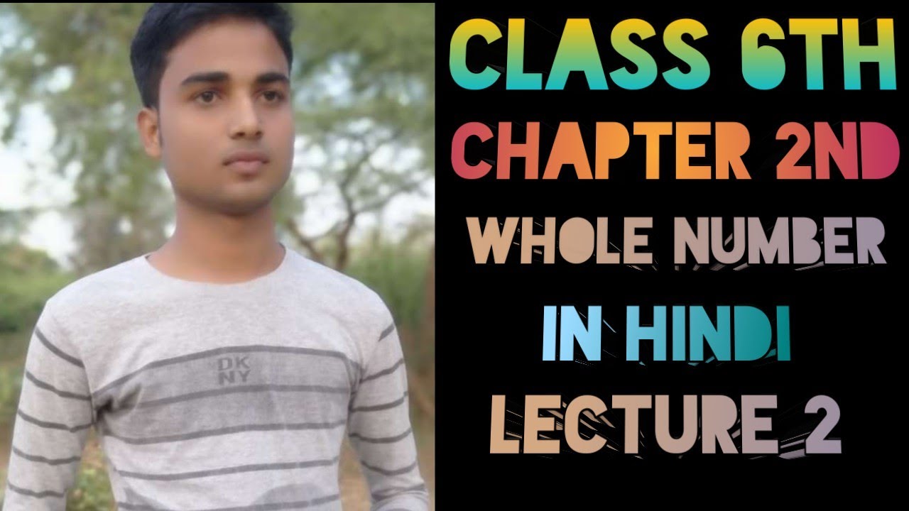 Class 6th Chapter 2nd Whole Number In Hindi Lecture 2 YouTube class-6th-chapter-2nd-whole-number-in-hindi-lecture-2-youtube