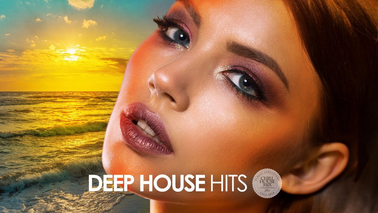 Deep House Hits 2019 (Chillout Mix #10) - YouTube