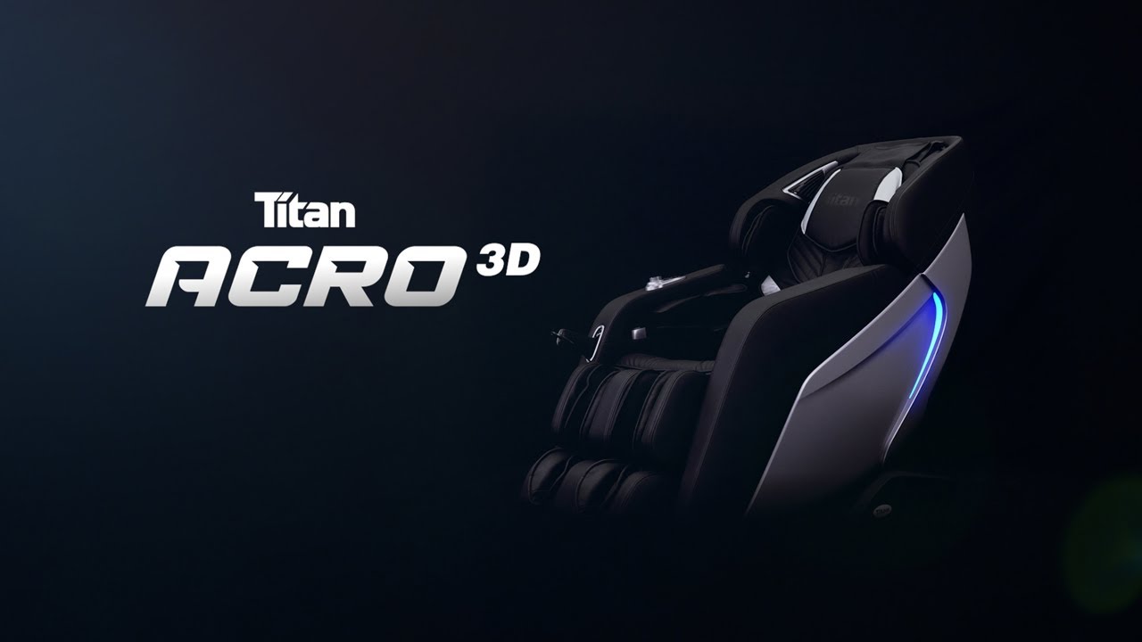 Titan Pro Acro 3d Massage Chair Youtube