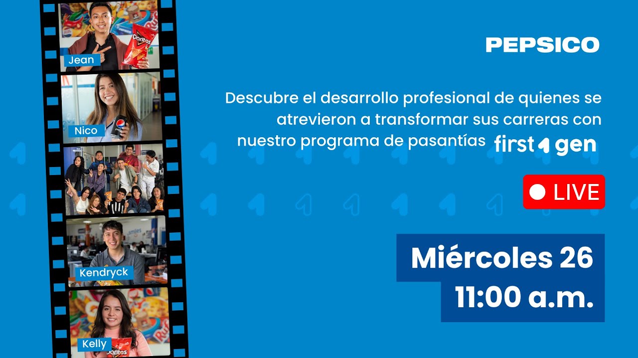 🚀 De FirstGen a líderes en PepsiCo – ¡En vivo! - YouTube