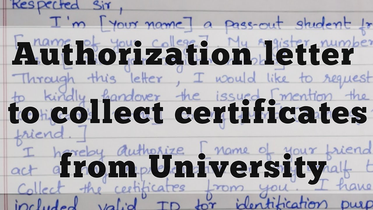 Authorization Letter Letter To Collect Certificates From University authorization-letter-letter-to-collect-certificates-from-university