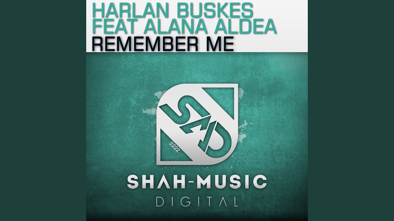 Remember Me (feat. Alana Aldea) - YouTube