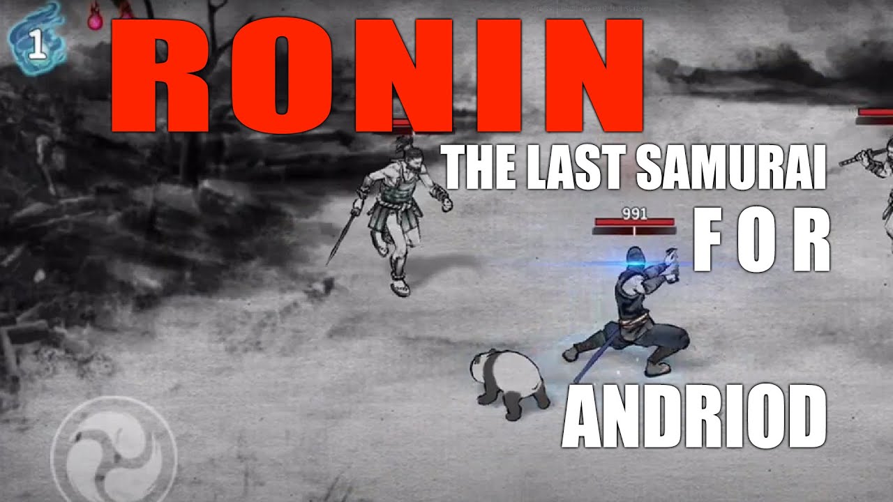 Ronin The Last Samurai Gameplay on Android @levelupkb - YouTube