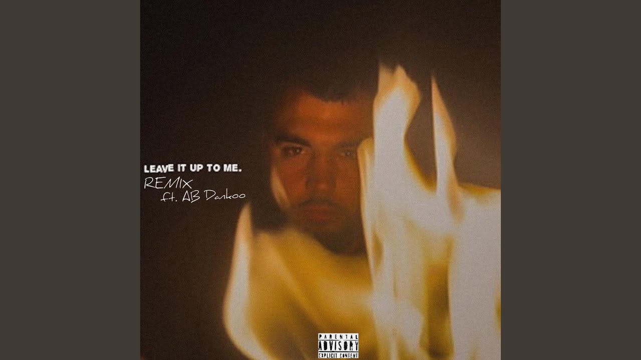 Leave It up to Me (Remix) - YouTube