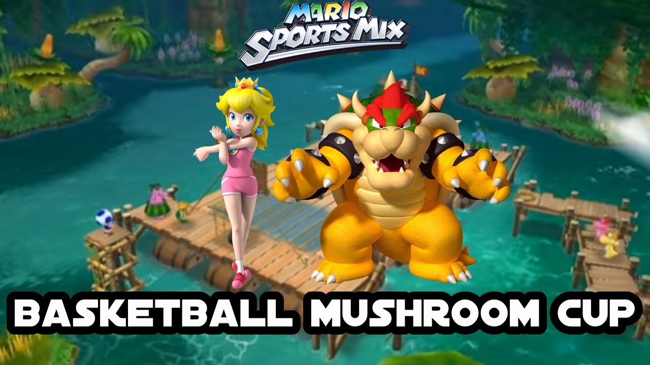 Mario Sports Mix: Basketball Mushroom Cup Normal Mode Part 3/3 - YouTube