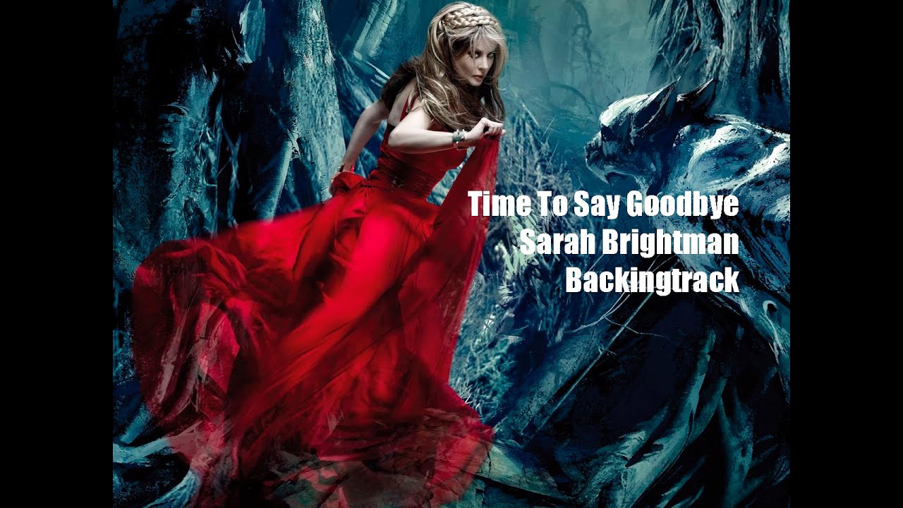 Time To Say Goodbye - Sarah Brightman - Backingtrack - YouTube