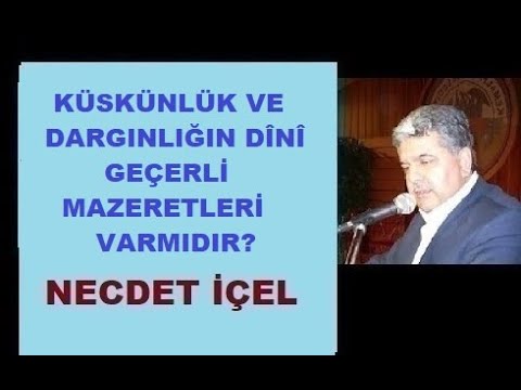KÜSKÜNLÜK VE DARGINLIĞIN DÎNÎ GEÇERLİ MAZERETLERİ VARMIDIR?