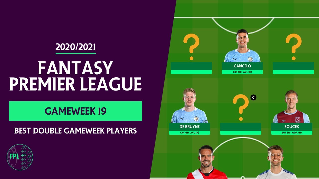 FPL Gameweek 19 - Best Players for Double Gameweek Team Selection ...