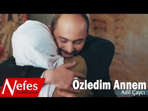 Adil Çaycı - Annem - 2017 Yeni İlahi