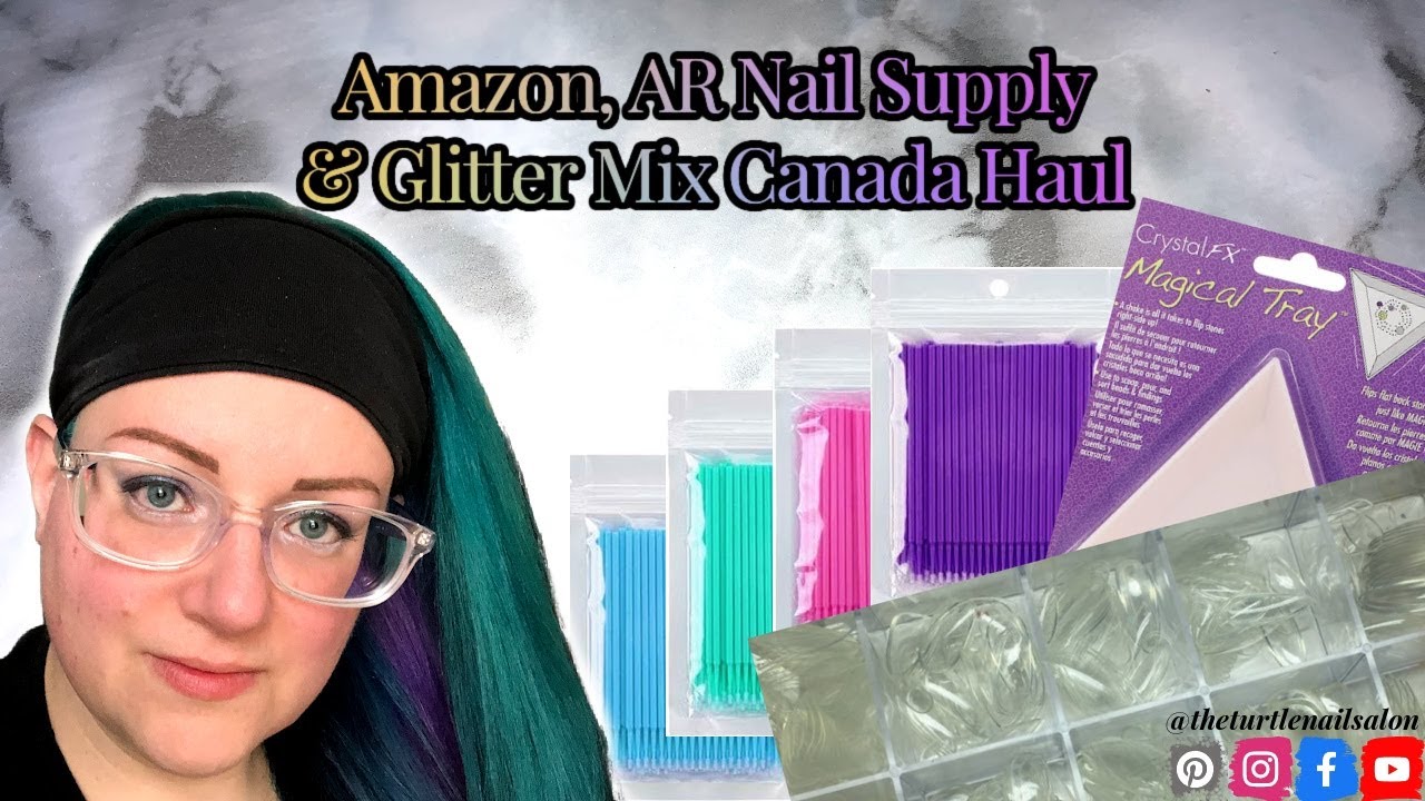 Amazon, AR Nail Supply & Glitter Mix Canada Supply Haul - YouTube