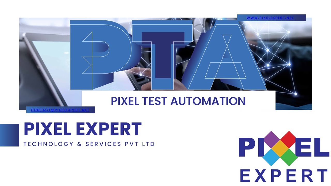 Pixel Test Automation by Pixelexpert Technology and Services Pvt Ltd ...