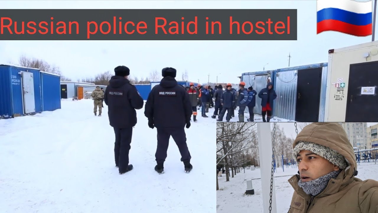 Russian police Raid in hostel And Job | work in Russia - YouTube
