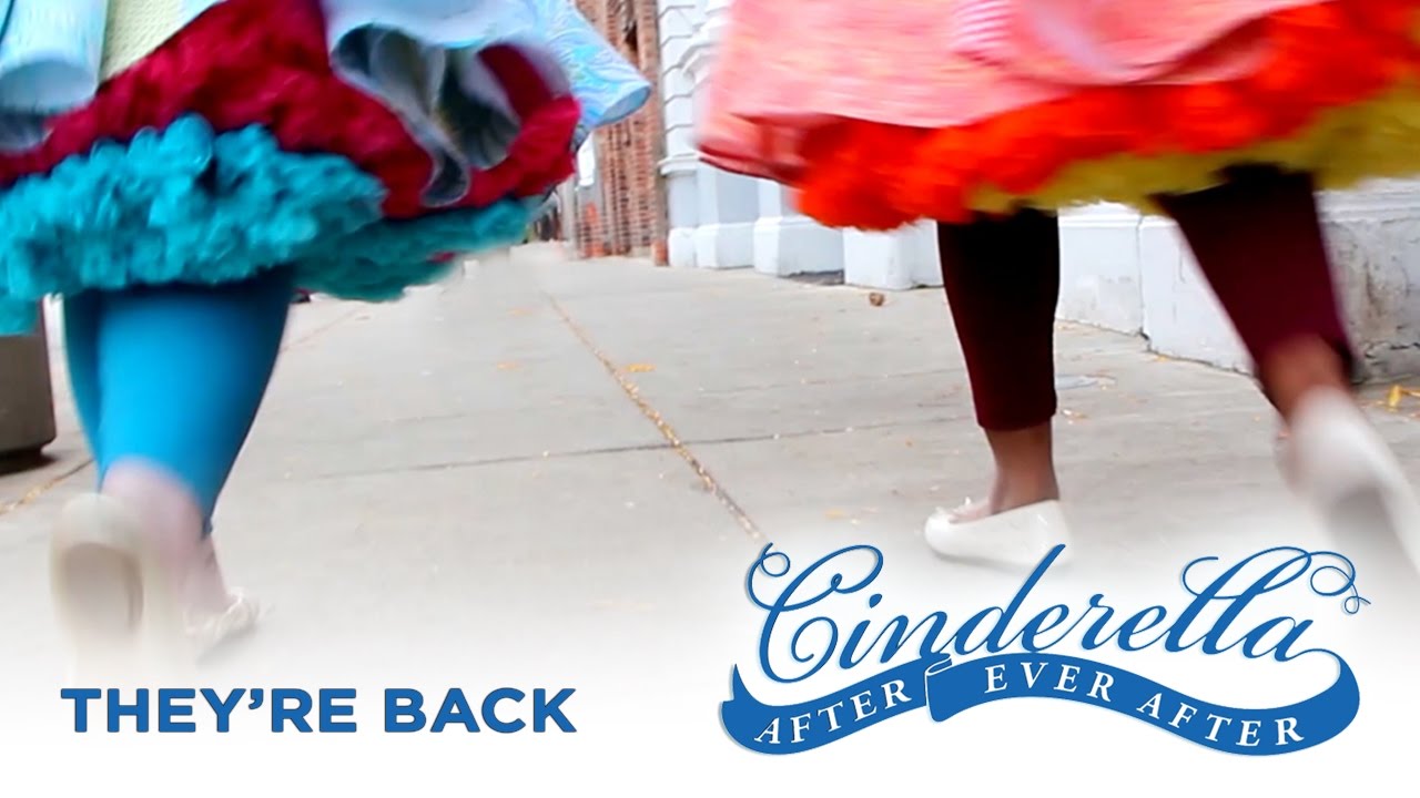 Cinderella: After Ever After | They're Back - YouTube