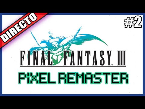 DRAGOON vs GARUDA | Final Fantasy III Pixel Remaster | Directo #2 - YouTube