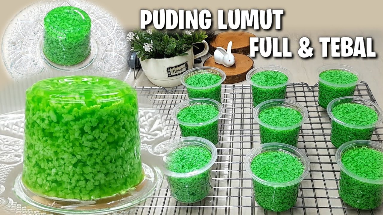 TIPS MEMBUAT PUDING LUMUT TEBAL FULL LUMUT TIDAK AMIS | PUDING LUMUT ...