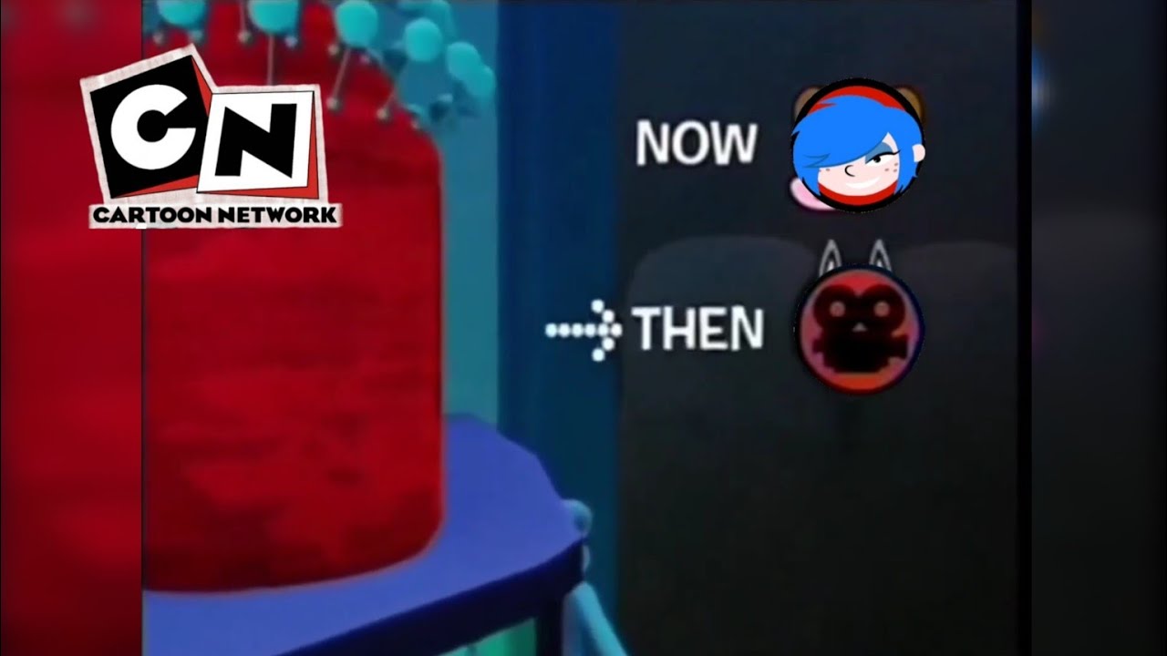 Cartoon Network YES! Era Now/Then Ed, Edd n Eddy To A Cinderella Story ...