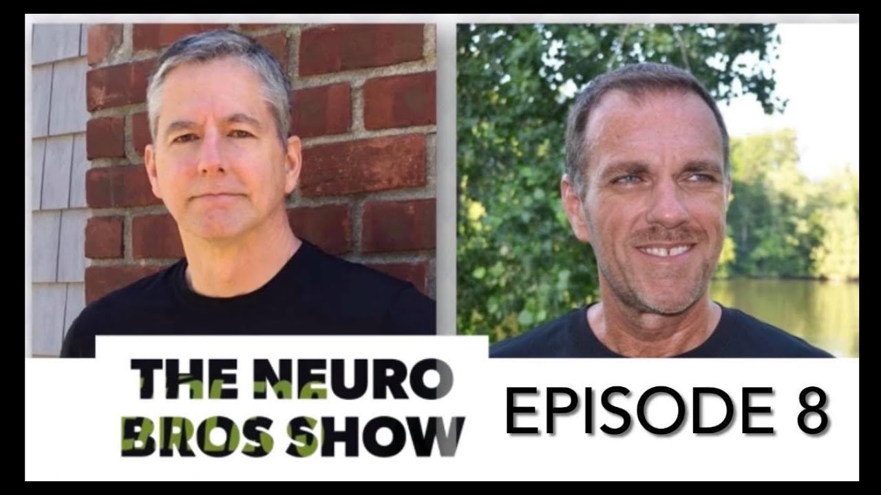 Episode 8: Neuro Bros Show w/ Russ Parker & Karl Sterling: Glymphatic ...
