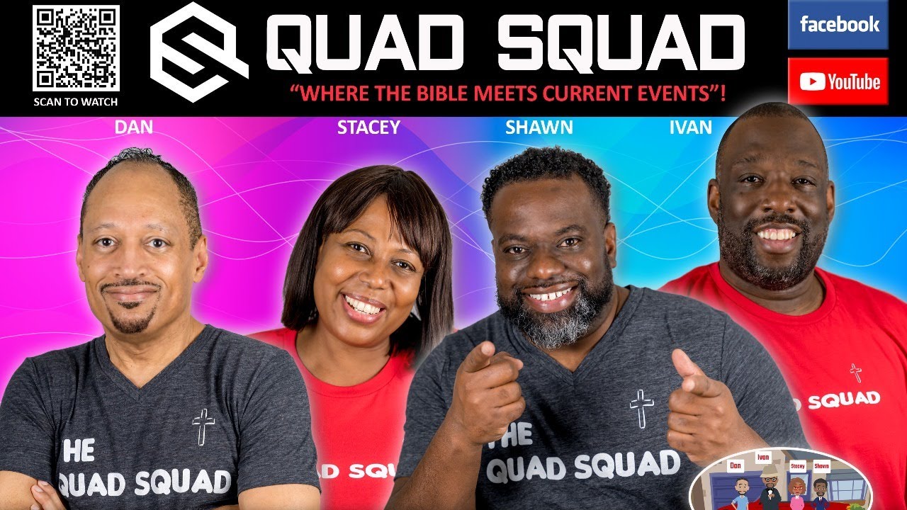 The Quad Squad Bible Study. Live At 9am. 1.14.23 - YouTube