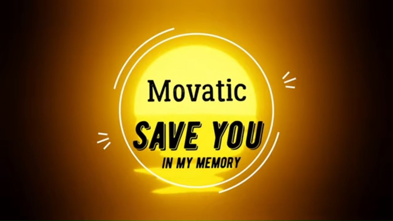 MOVATIC - Save you in my memory (Official Video) - YouTube