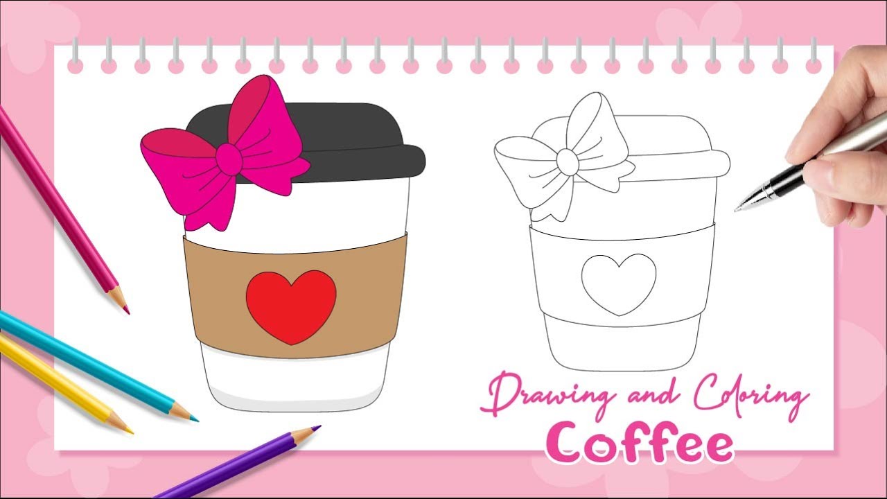 How to Draw Coffee Easy For Kids | Hot Drink draw and color Step by ...