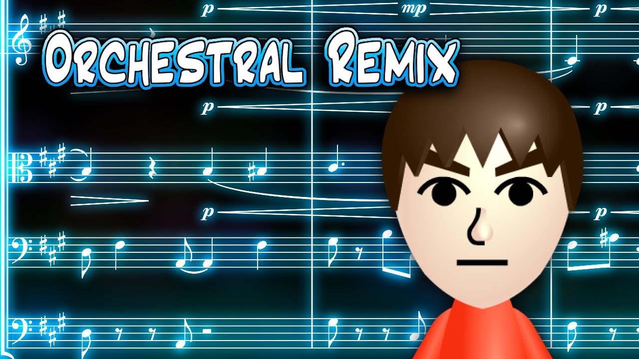 Mii Channel Music - Orchestral Remix - YouTube