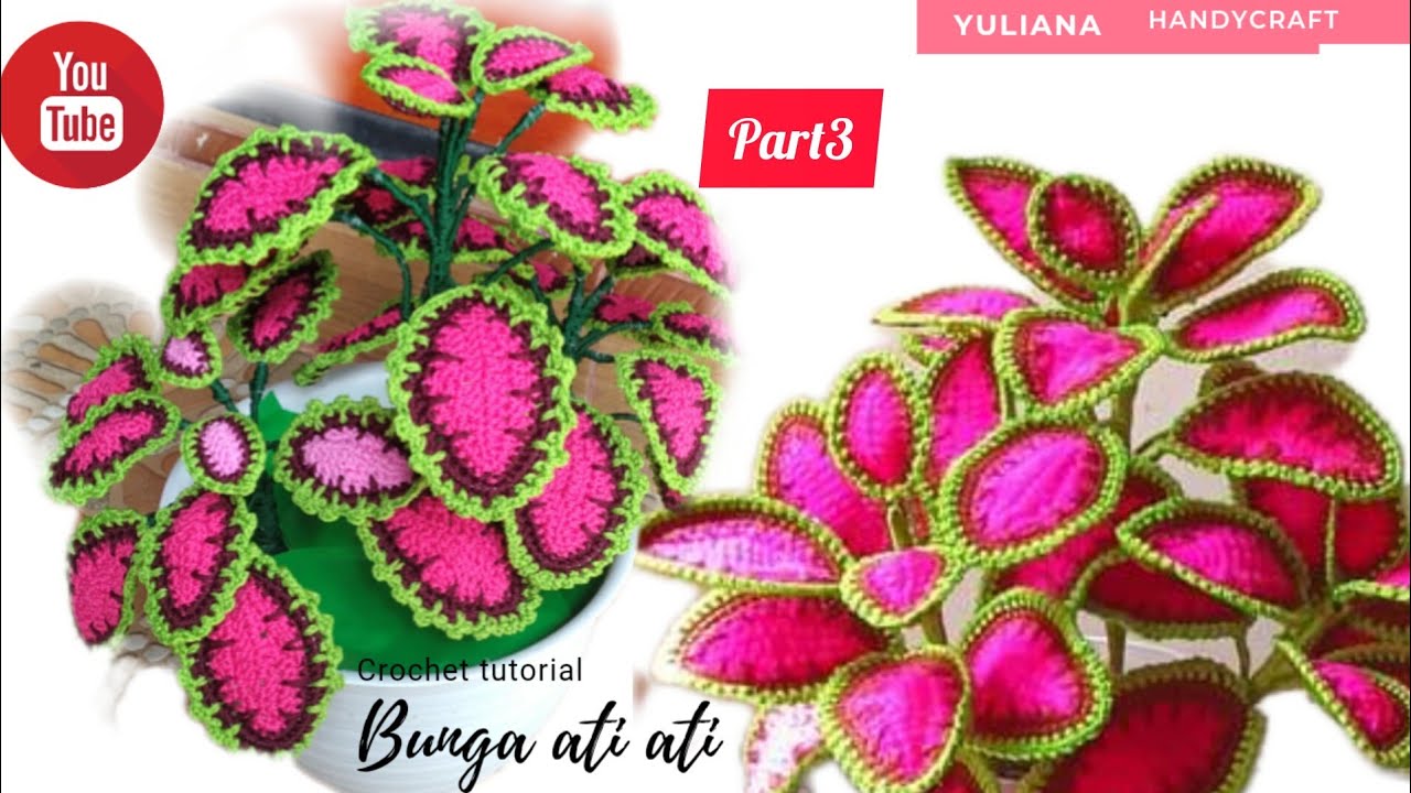 Crochet coleus plant|bunga ati ati rajut part3 - YouTube